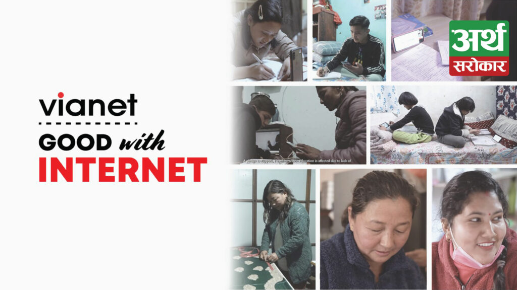 Vianet’s Good with Internet helped more than 15 families – Artha ...